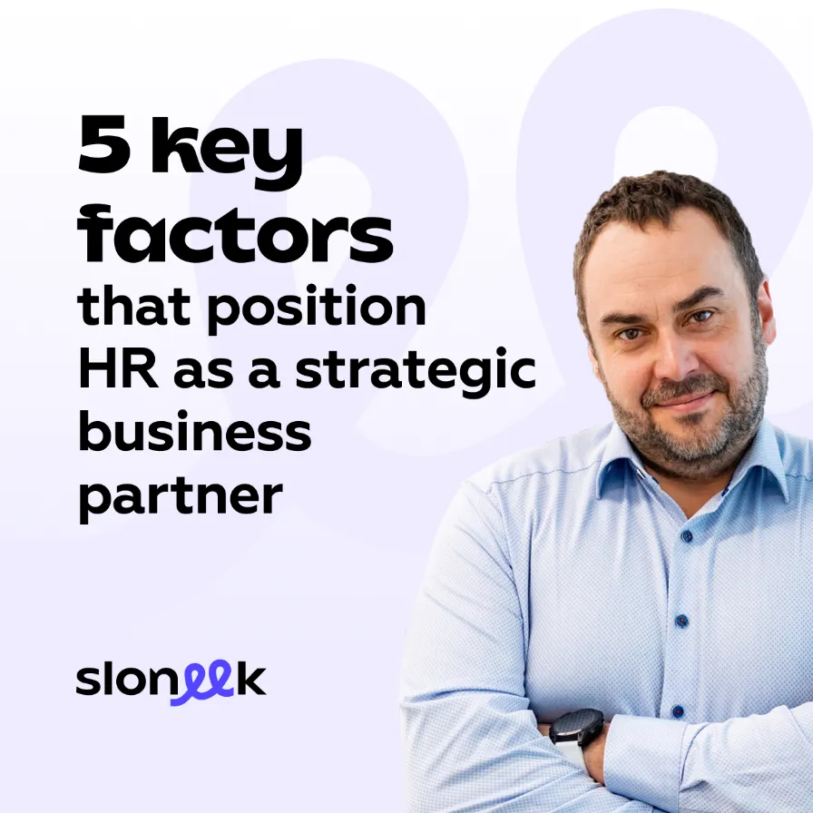 HR as a Strategic Partner: Time to Step Up | Sloneek